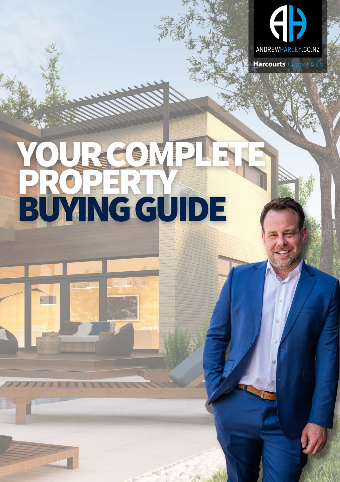 Your Complete Property Buying Guide - Andrew Harley Your Complete Property Buying Guide - Andrew Harley